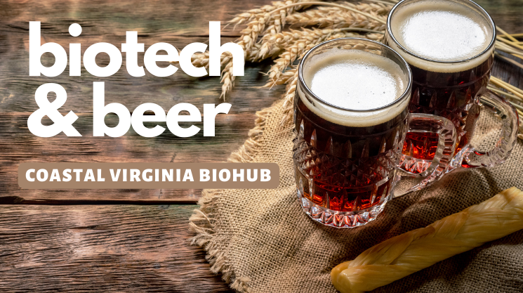 Biotech & Beer - Coastal Virginia Biohub | VirginiaBio